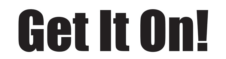 Get it On! – Get it On - Tairua